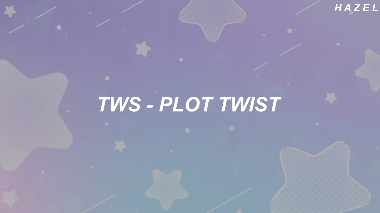 TWS (투어스) - 'Plot Twist (첫 만남은 계획대로 되지 않아)' Easy Lyrics - YouTube