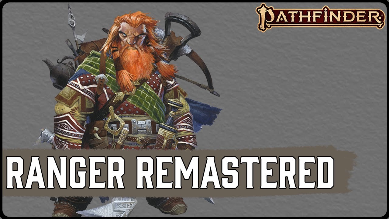 All Changes to Ranger in Pathfinder 2e's Remaster - YouTube