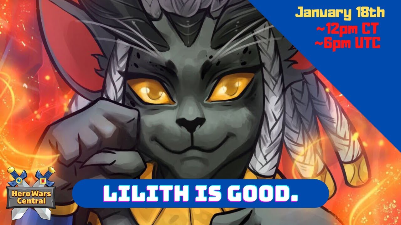 Lilith Looks Amazing! | Hero Wars Central - YouTube