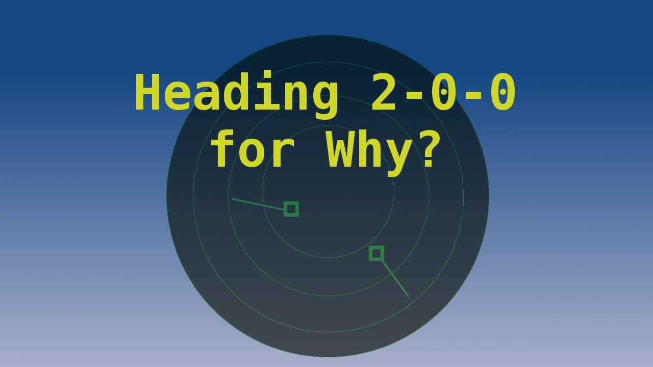 Heading 2-0-0 for Why? - YouTube