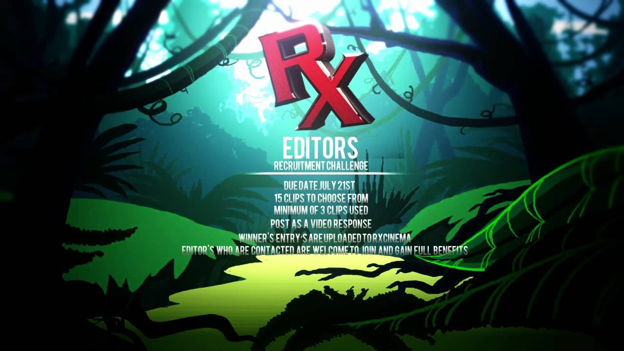 [CLOSED] Rx Clan Editing Contest / Editor Recruitment Challenge - Cash ...