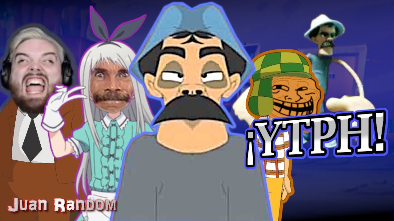 YTPH DON PAJON EL CHELERO, Y SUS SUBNORMALES AVENTURAS - YouTube