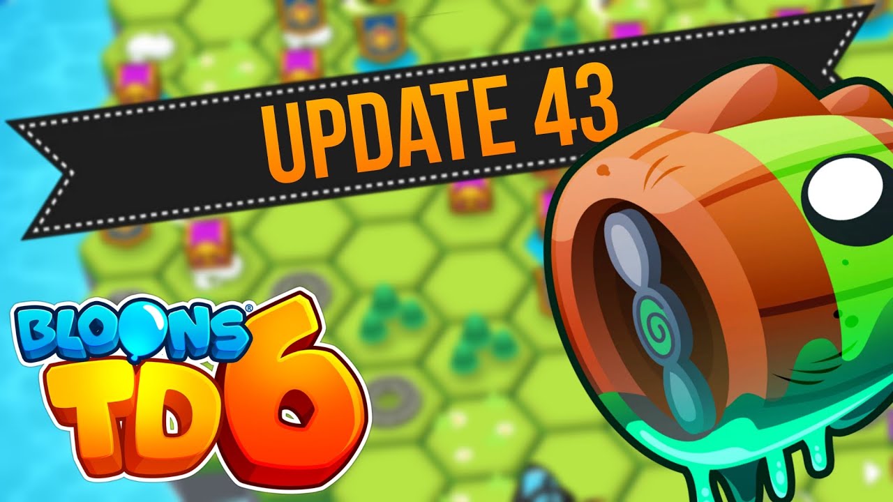New Update 43 - BTD 6 LIVE - YouTube
