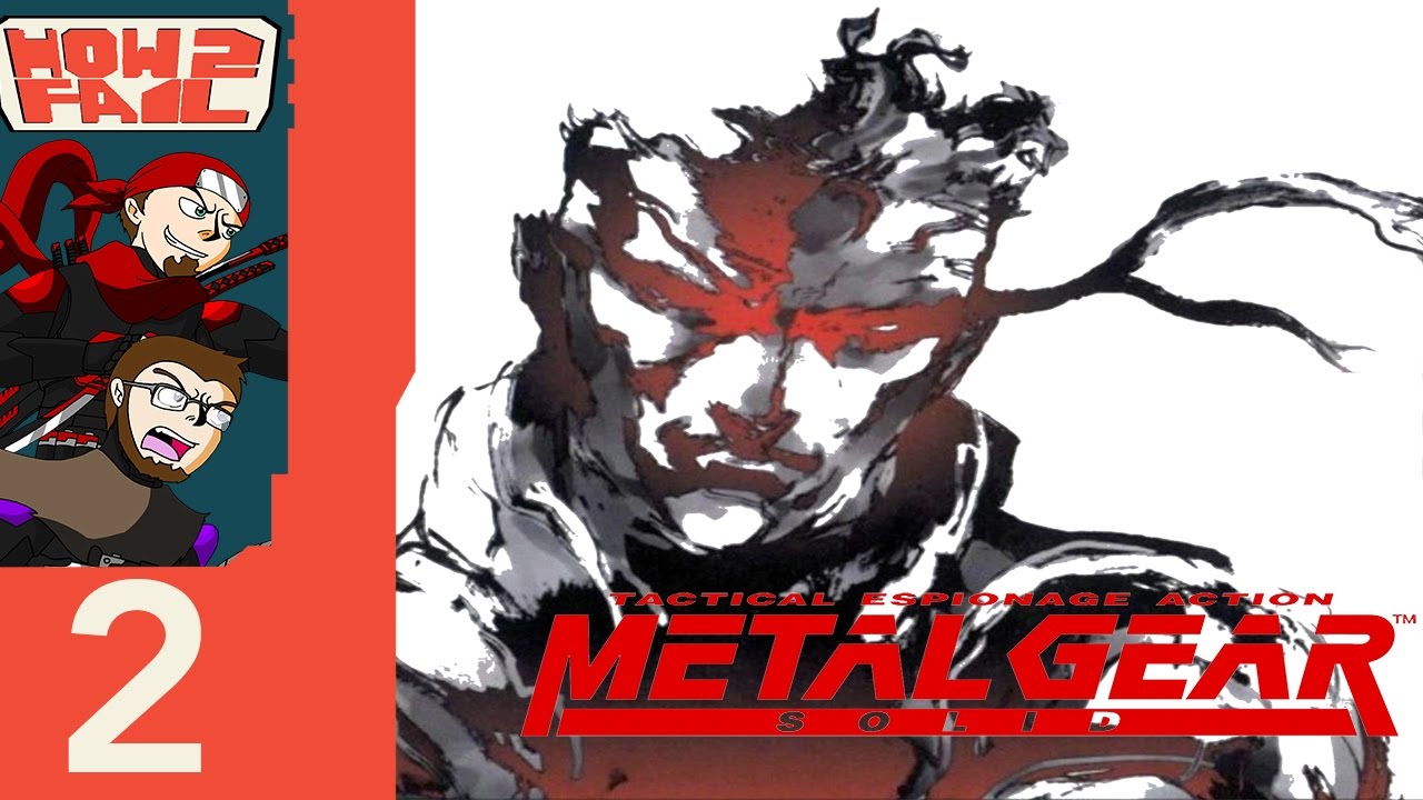 HOW 2 FAIL - METAL GEAR SOLID - PART 2 - "ARE YOU PAYING ATTENTION ...