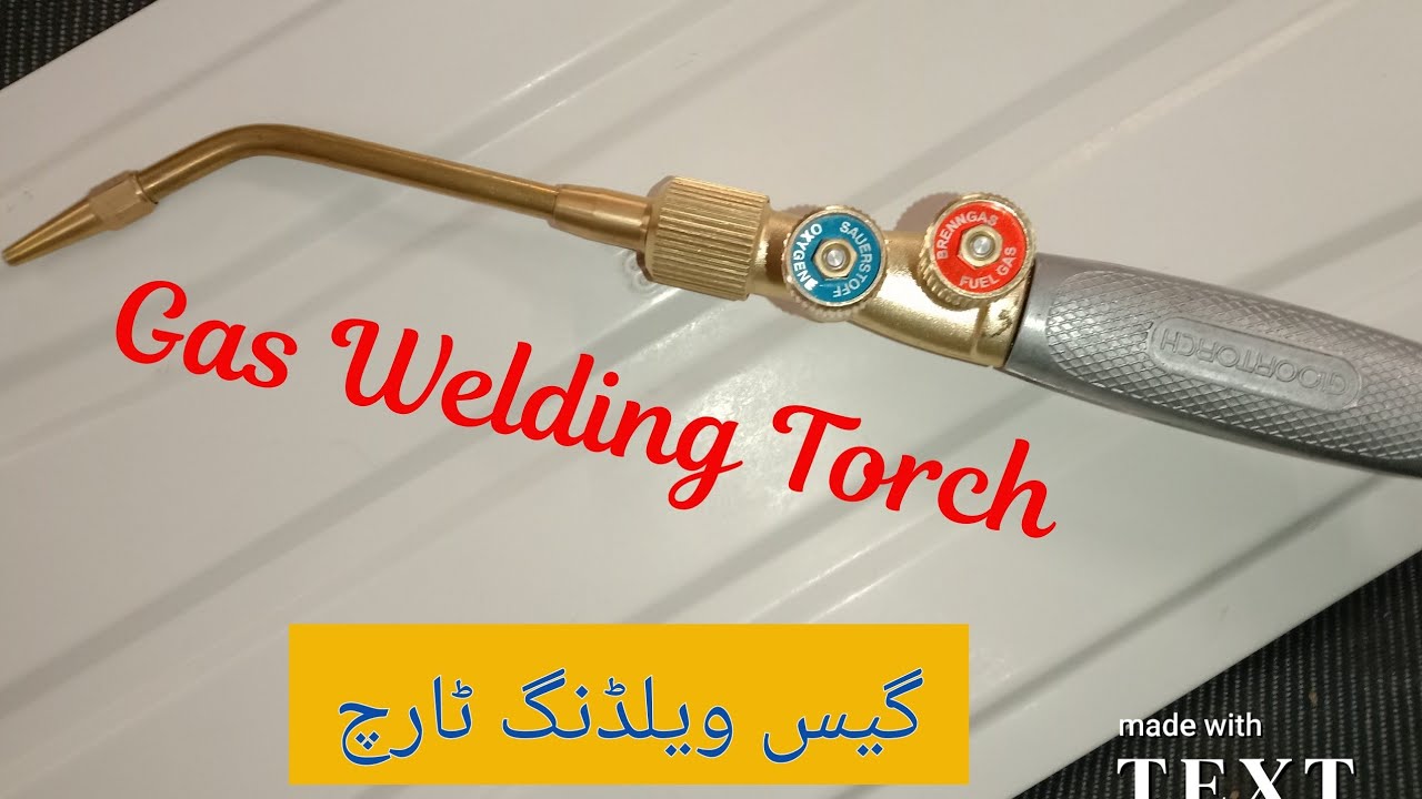 How To Gas Wellding Torch Unboxing & Review .گیس ویلڈنگ ٹارچ اور نوزل ...