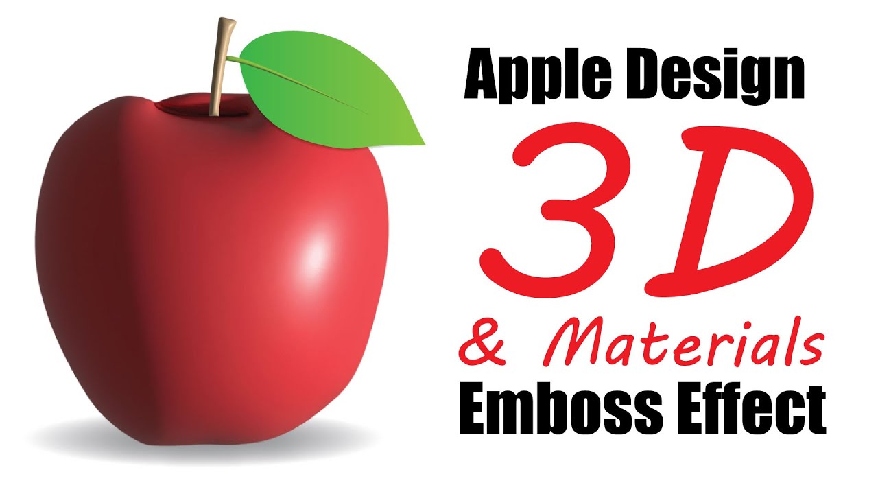 Apple Design | 3d & Materials | Emboss Effect | Adobe illustrator CC ...