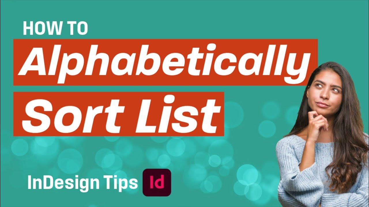How to Alphabetically Sort a Lists in InDesign? InDesign Tutorial # ...