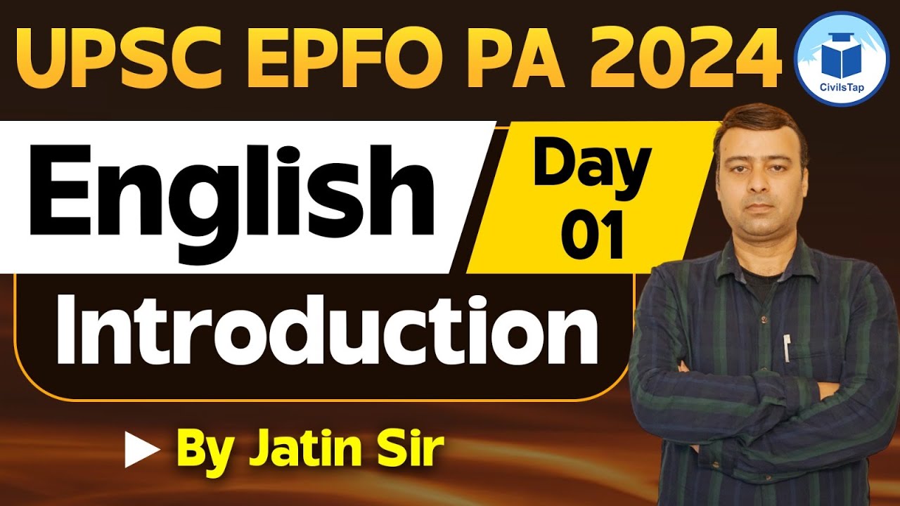 UPSC EPFO PA 2024 | English Language - Introduction Class | Day- 1 | By Jatin Sir | UPSC EPFO ...