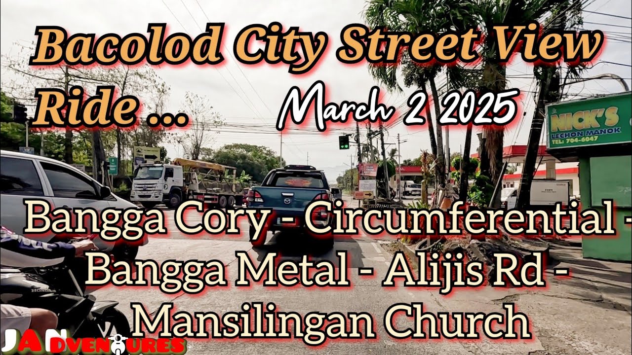 Bacolod City Street View Ride. Bangga Cory to Mansilingan via Circumferential Alijis Rd March 2 ...
