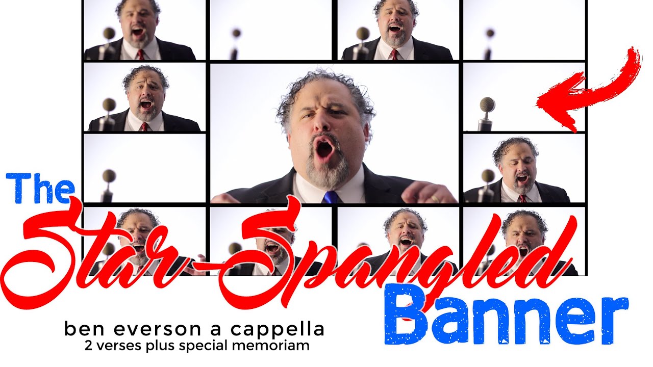 The Star-Spangled Banner | Ben Everson A Cappella - YouTube