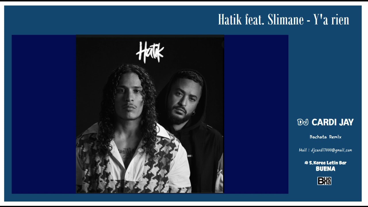 Hatik feat Slimane - Ya rien (DJ CARDI JAY bachata remix) - YouTube