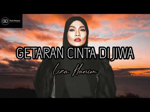 LIZA HANIM - GETARAN CINTA DI JIWA (Lirik)