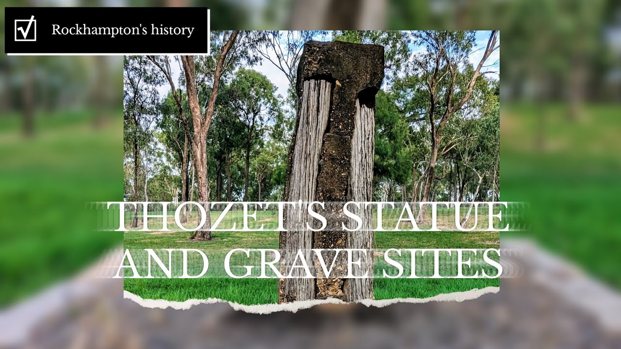 ROCKHAMPTON HISTORY THOZET STATUE AND FAMILY GRAVES - YouTube