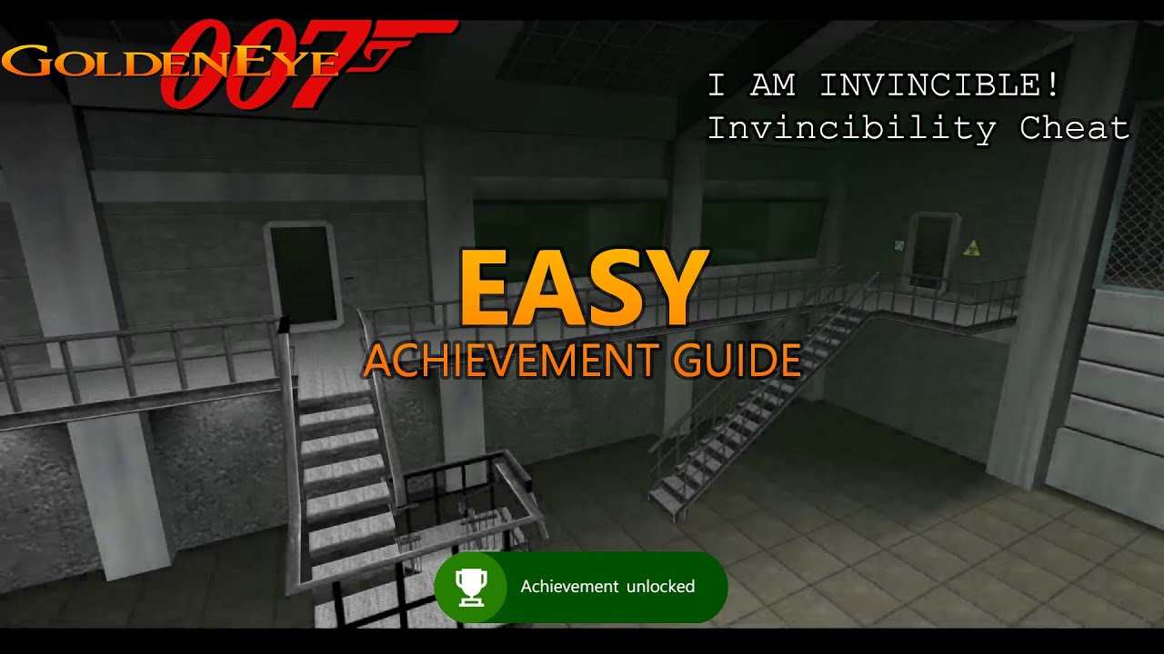 Goldeneye 007 "I AM INVINCIBLE!" Xbox Achievement Guide - Unlock ...