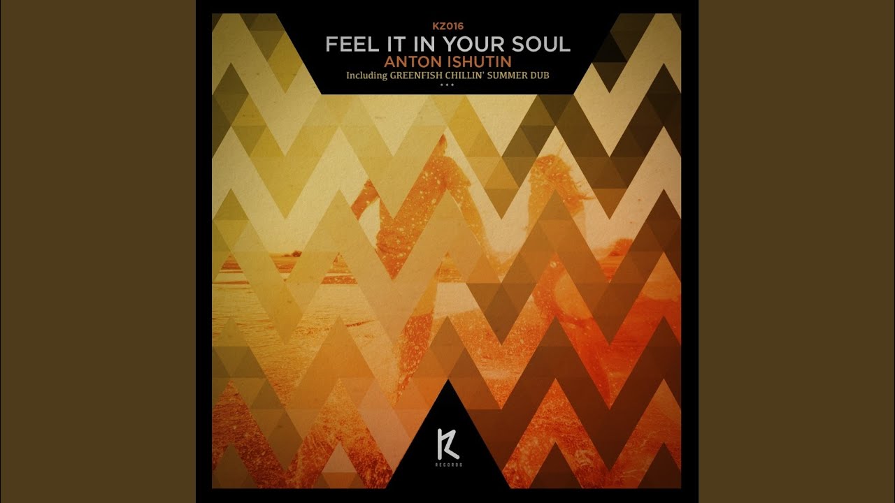 Feel It In Your Soul (Original Mix) - YouTube