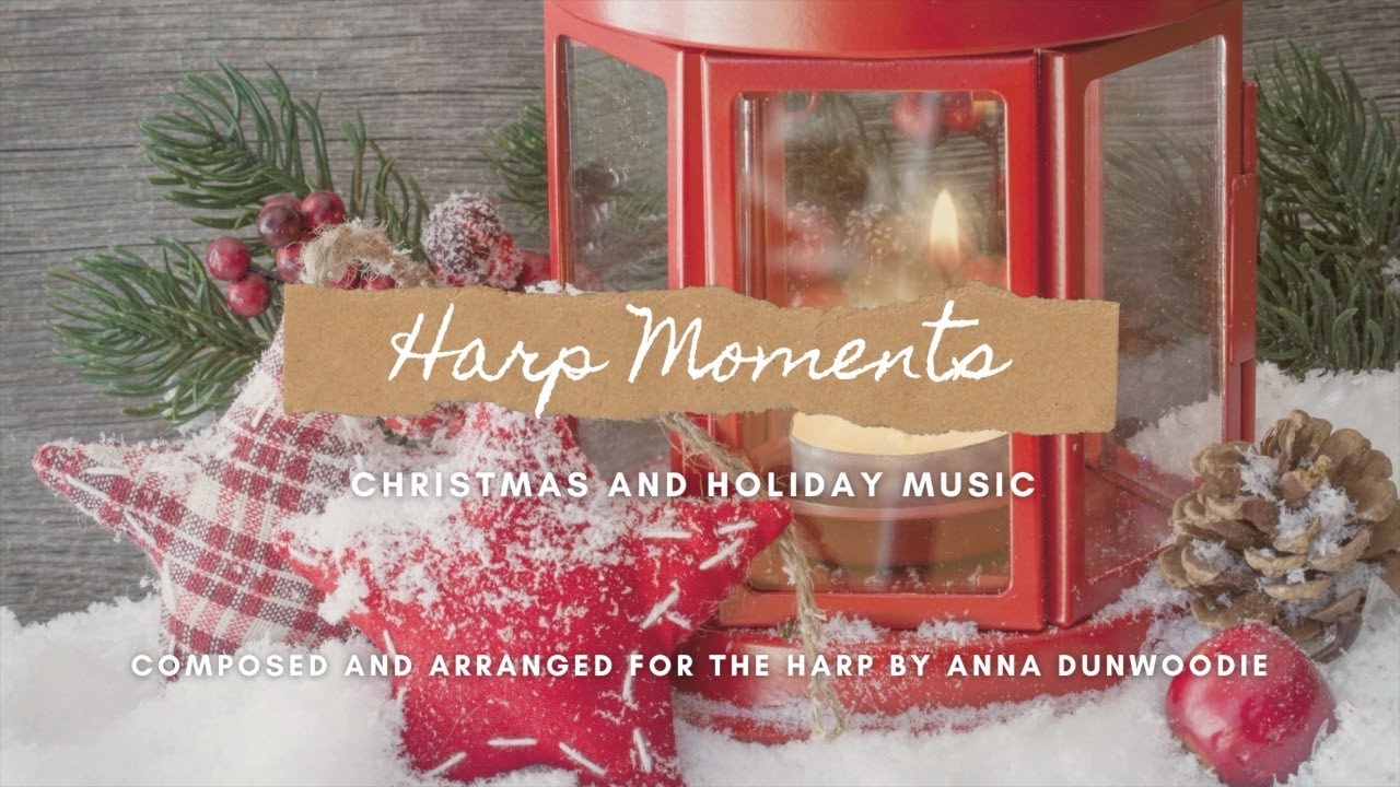 Harp Moments: Christmas and Holiday Music - samples - YouTube