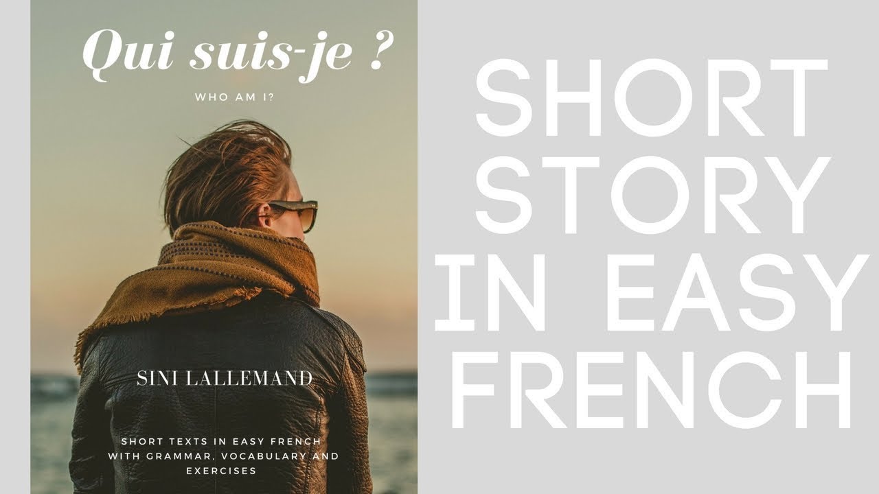 Qui suis-je ? Short text in Easy French (audio) - YouTube