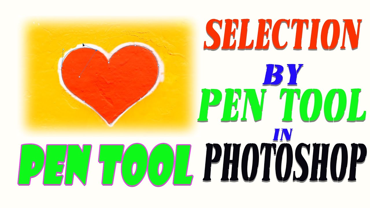 Making Selections Using PEN Tool in Photoshop - YouTube