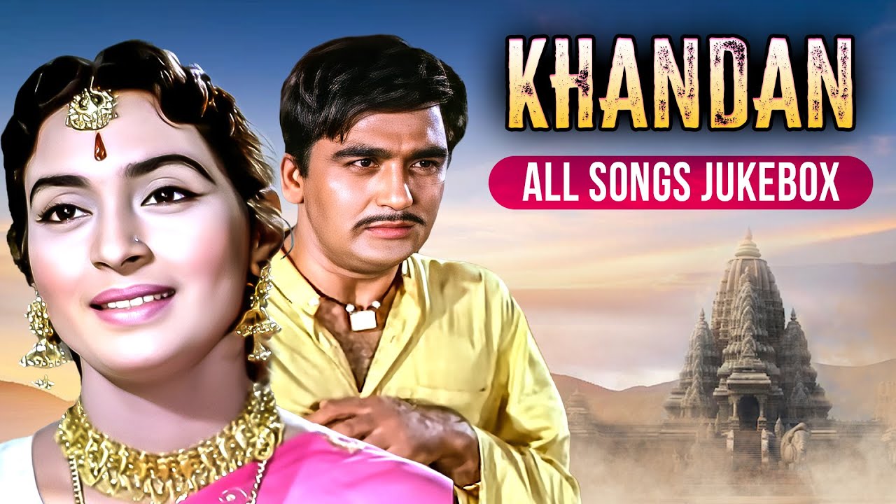 Khandan (1965) All Songs | Lata Mangeshkar - Mohammed Rafi - Asha Bhosle | 4K Duet Songs Jukebox ...
