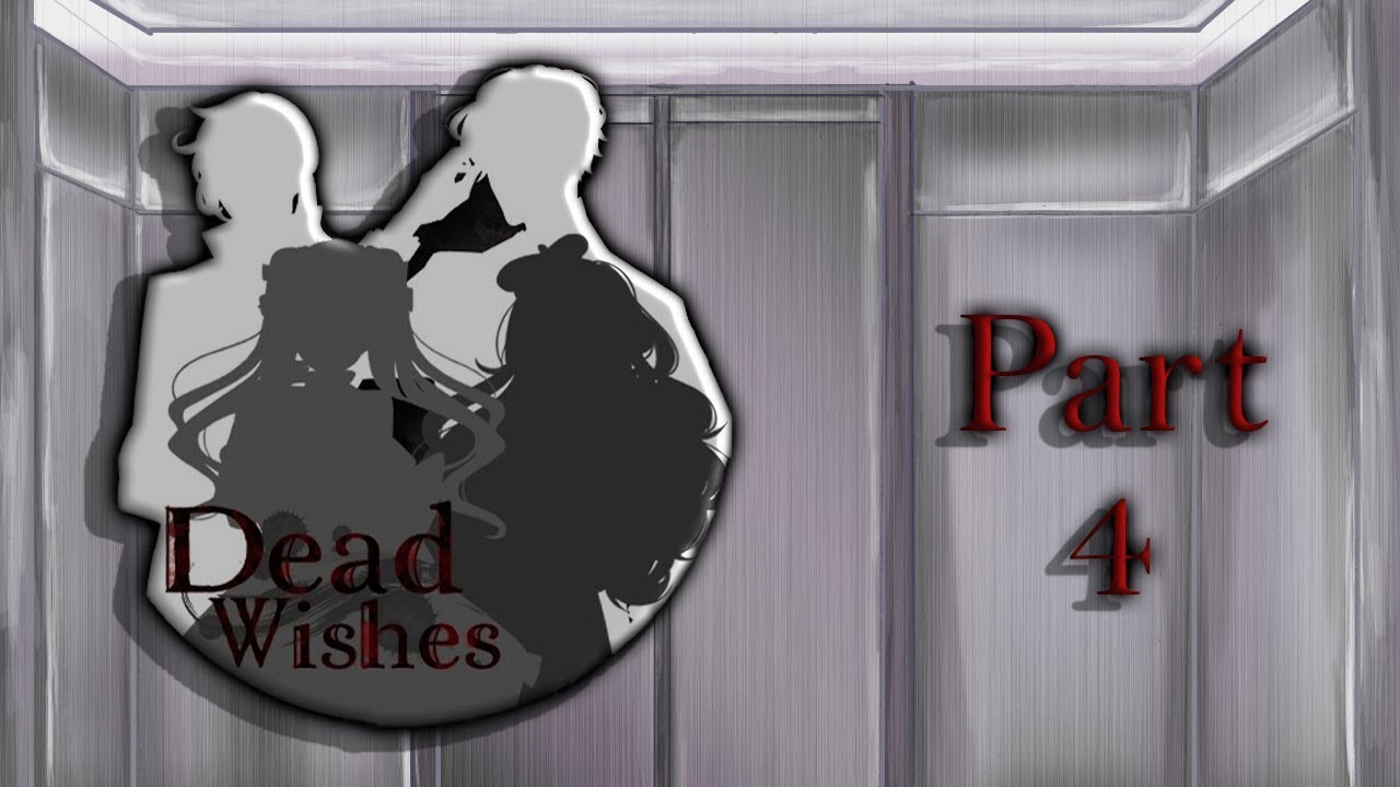 Foreshadowing || Dead Wishes Demo - Part 4 - YouTube