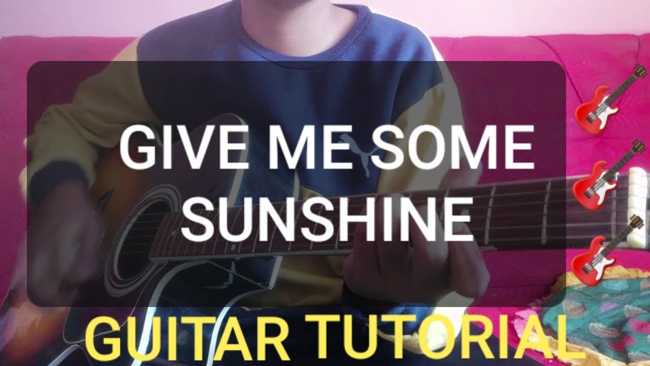 Give Me Some Sunshine Guitar Lesson 3 Idiots - YouTube