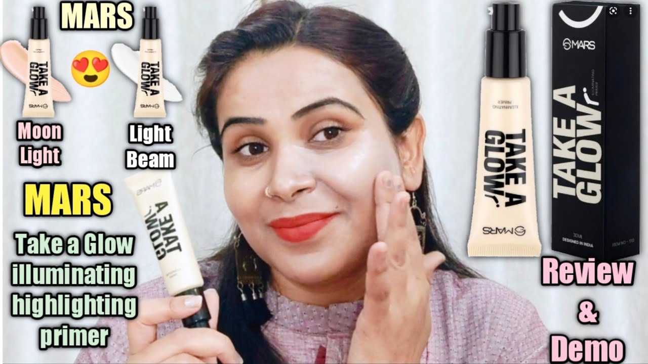 Mars Take a Glow illuminating Primer For A Natural Dewy Finish/Review ...