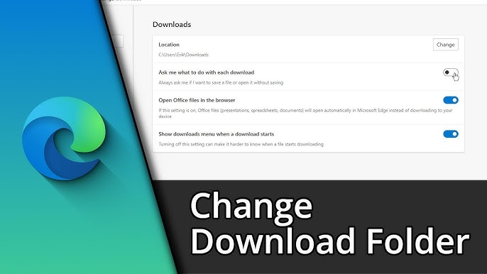 How To Change The Download Folder In Microsoft Edge