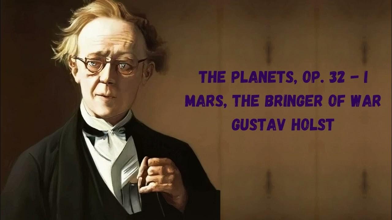 Gustav Holst - Mars, the Bringer of War - YouTube
