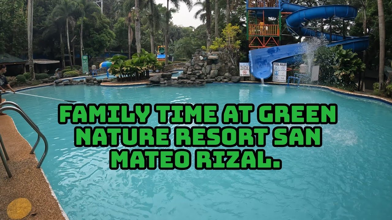 Murang resort sa San Mateo Rizal. Green Nature Resort. Part. 1 # ...
