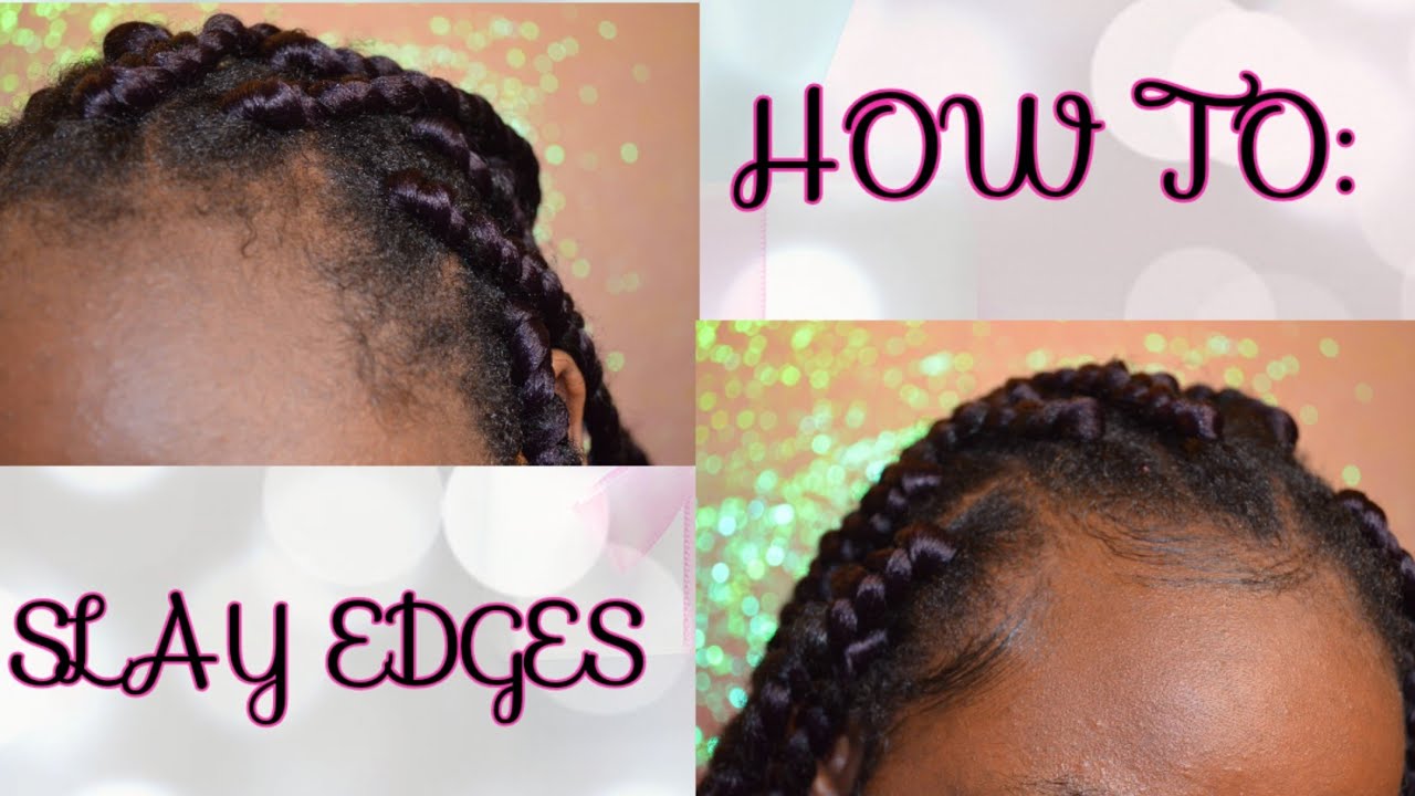 HOW TO: SLAY YOUR EDGES AND KEEP THEM DOWN HUNNY | 2 DIFFERENT STYLES ...