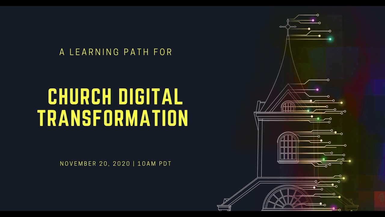 A Learning Path for Church Digital Transformation - YouTube