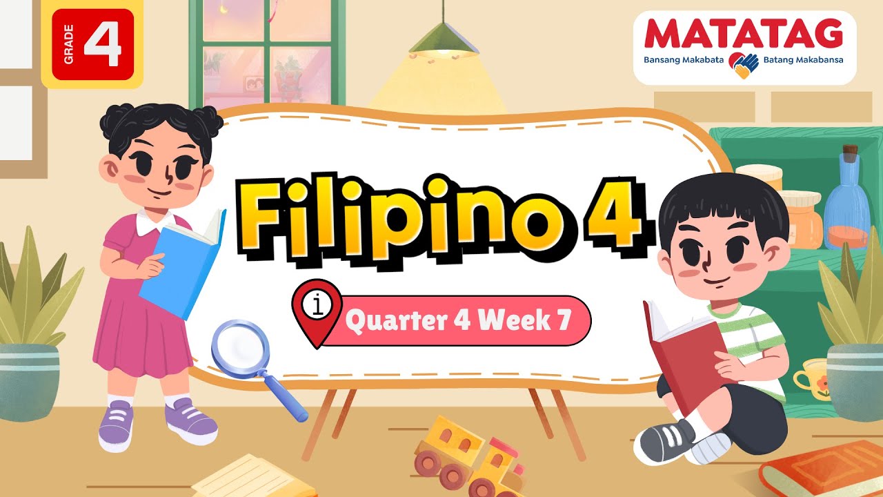 MATATAG Filipino 4 Quarter 4 Week 7 - YouTube