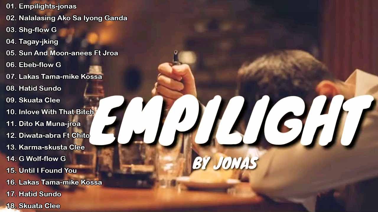 EMPILIGHT - JONAS Trending Rap OPM Songs 2022 - YouTube