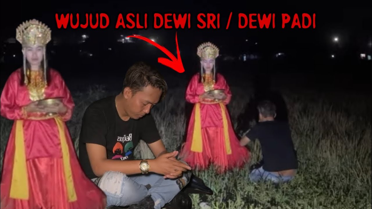 Wujud Asli Dewi Sri Yang Disebut Dewi Padi Terlihat Sangat Cantik ...