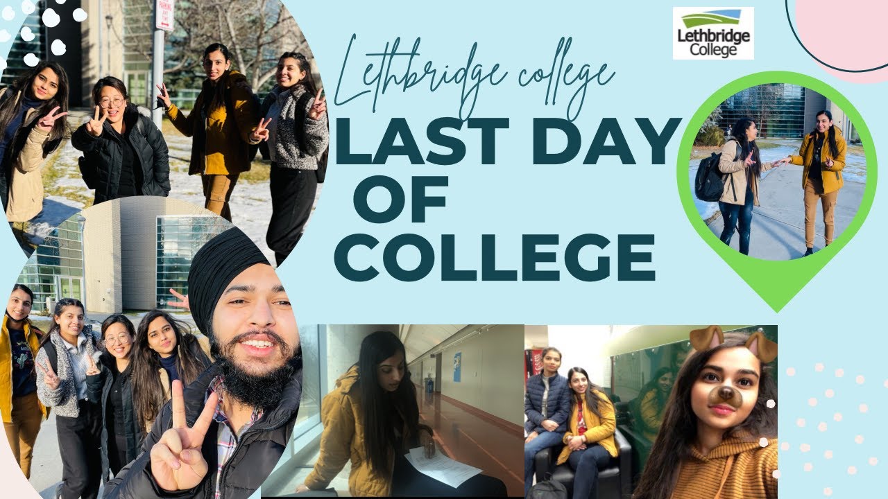 Last Day Of College| Lethbridge College @lethpolytech - YouTube