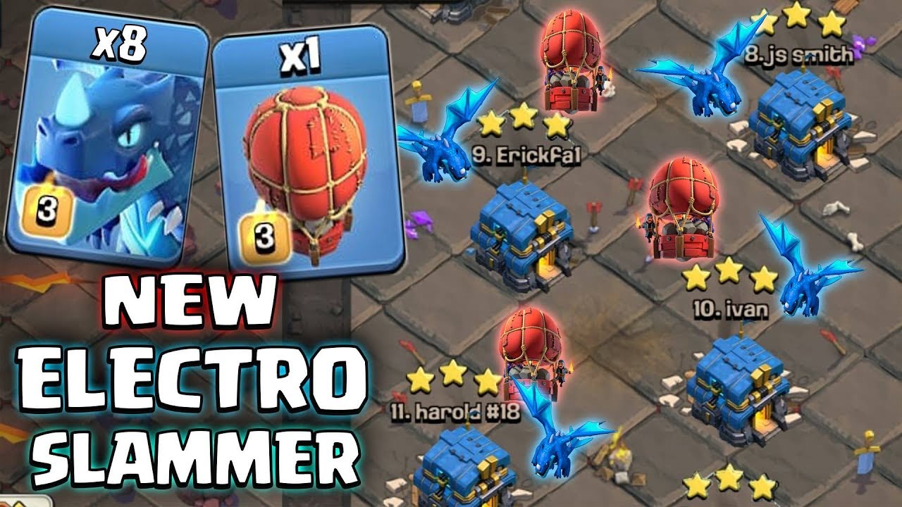 New Electro Dragon With New Stone Slammer Attack Strategy 2018! New ...