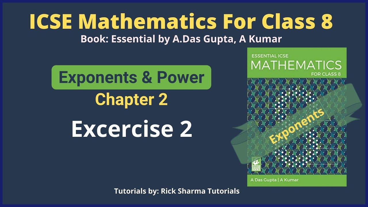 Exercise 2 | Exponents and Powers | Chapter 2 | Solution of Essential ...
