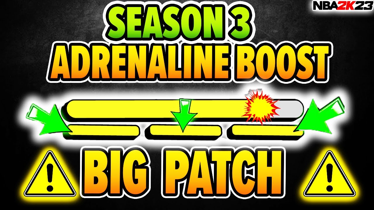 ADRENALINE BOOST BIG PATCH on SEASON 3 - YouTube
