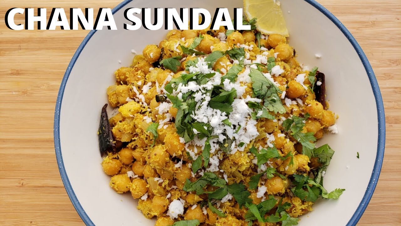 CHANA SUNDAL RECIPE | EASY CHANA MASALA SUNDAL | SNACK IDEAS | By ...