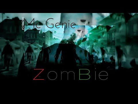 Mc Genie - Zombie - #24Etoiles :03