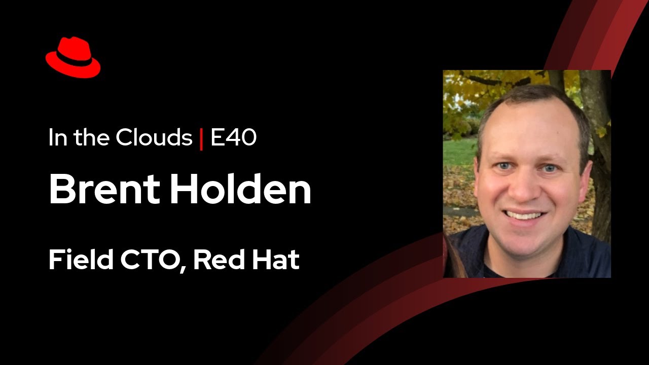 Red Hat Field CTO 2025 Outlook ft. Brent Holden - YouTube