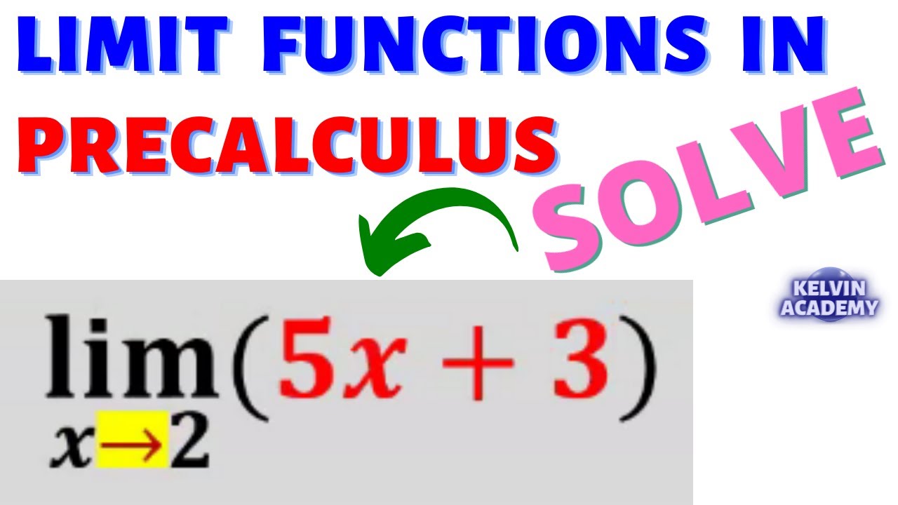 SOLVE as x TENDS to 2, lim(5x + 3) LIMIT FUNCTION IN PRECALCULUS - YouTube