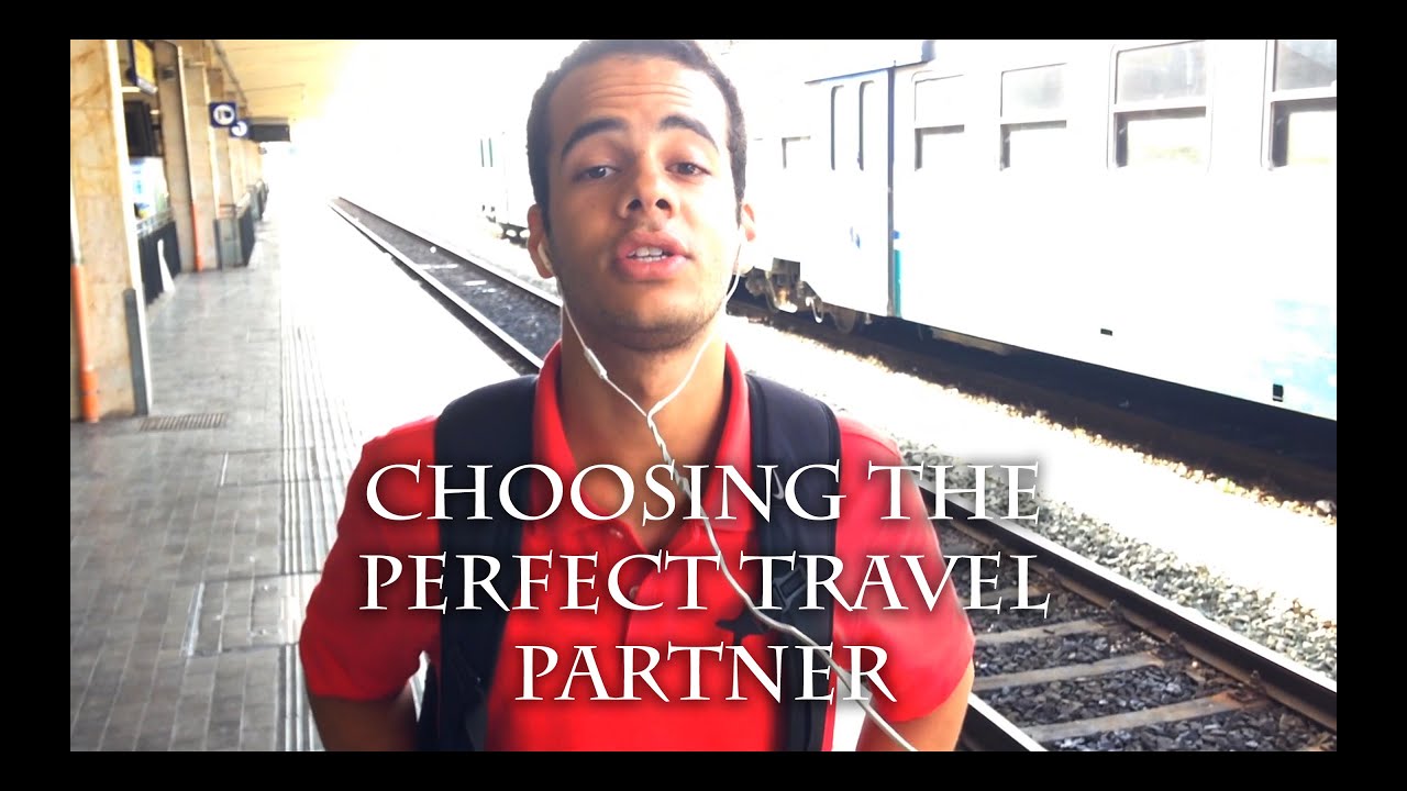 How To Choose The PERFECT Travel Partner (+ Travel HACKS) - YouTube
