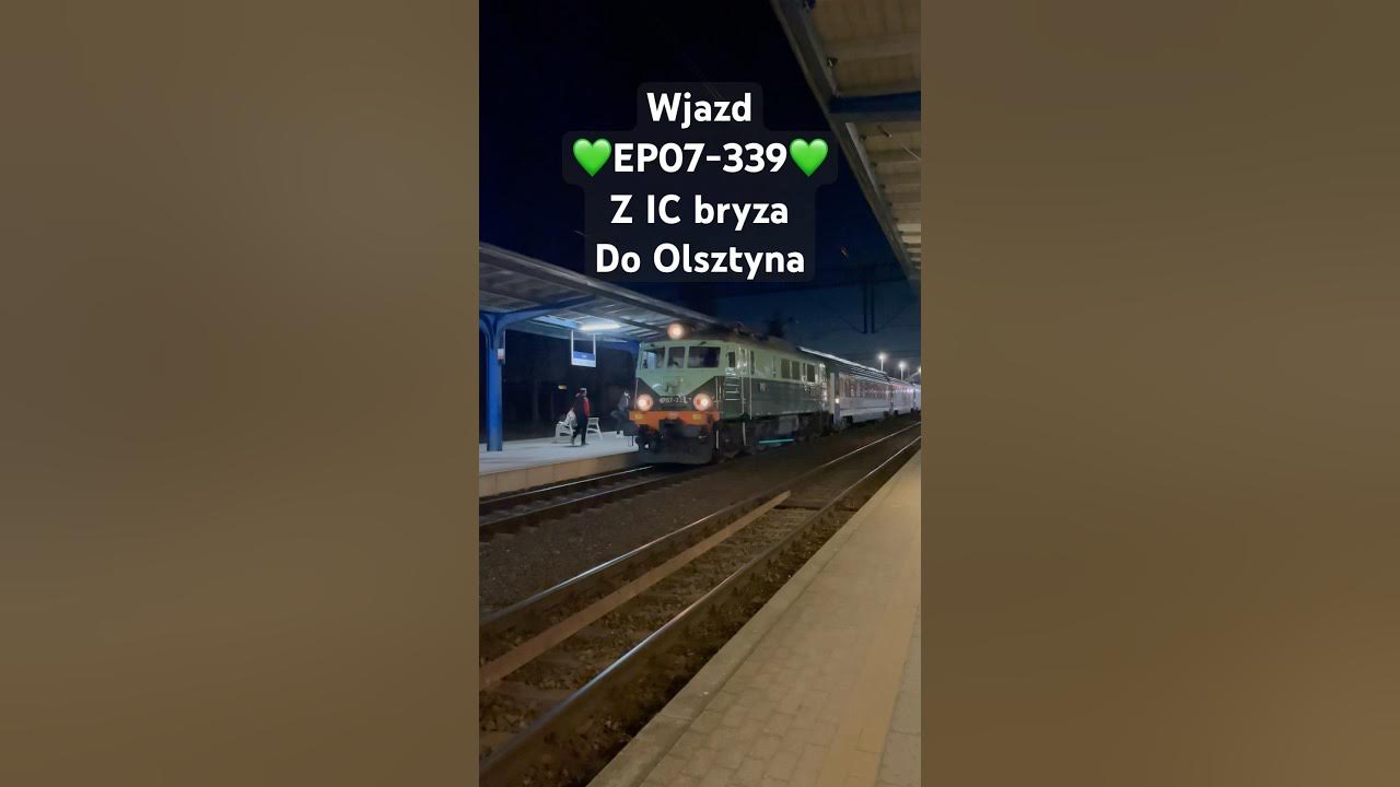 Wjazd💚EP07-339💚 z IC bryza do Olsztyna - YouTube