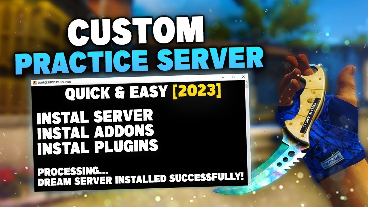 CSGO - Custom Practice Server for [2023] UPDATE - YouTube
