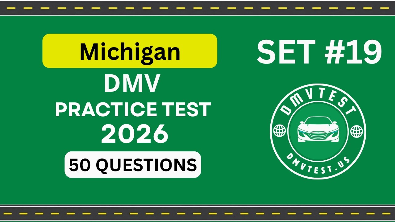 Michigan DMV Practice Test 2026 | 50 REAL TEST QUESTIONS SET #19 | DMV ...