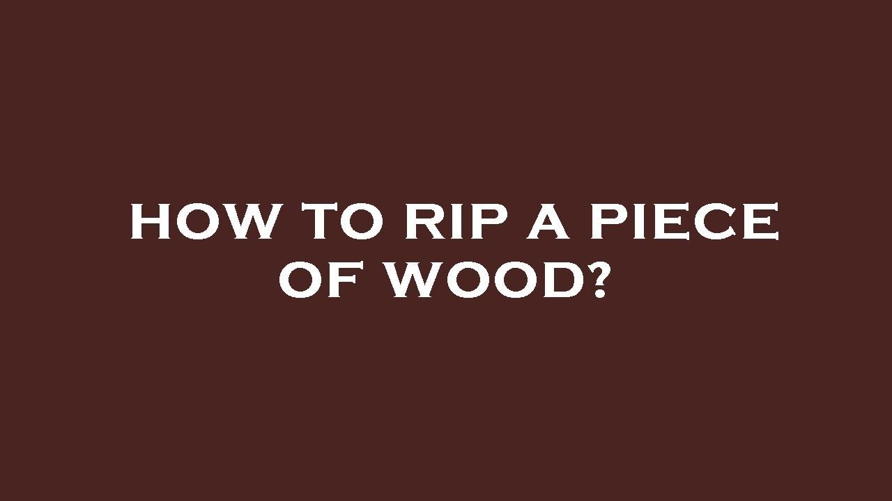 How to rip a piece of wood? - YouTube