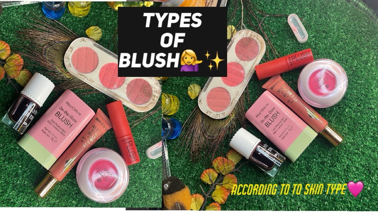 Types of Blush according to Skin type for Beginners 💁‍♀️ - YouTube