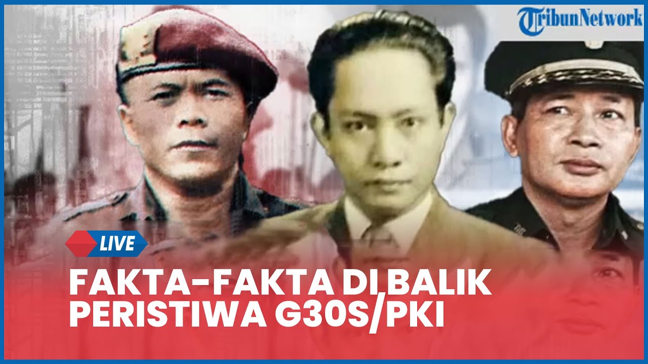 🔴Fakta-fakta di Balik Peristiwa G30S/PKI, Kesaksian Anak MT Haryono ...