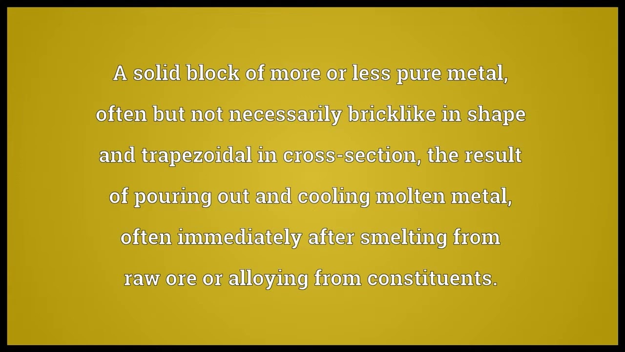 Ingot Meaning - YouTube